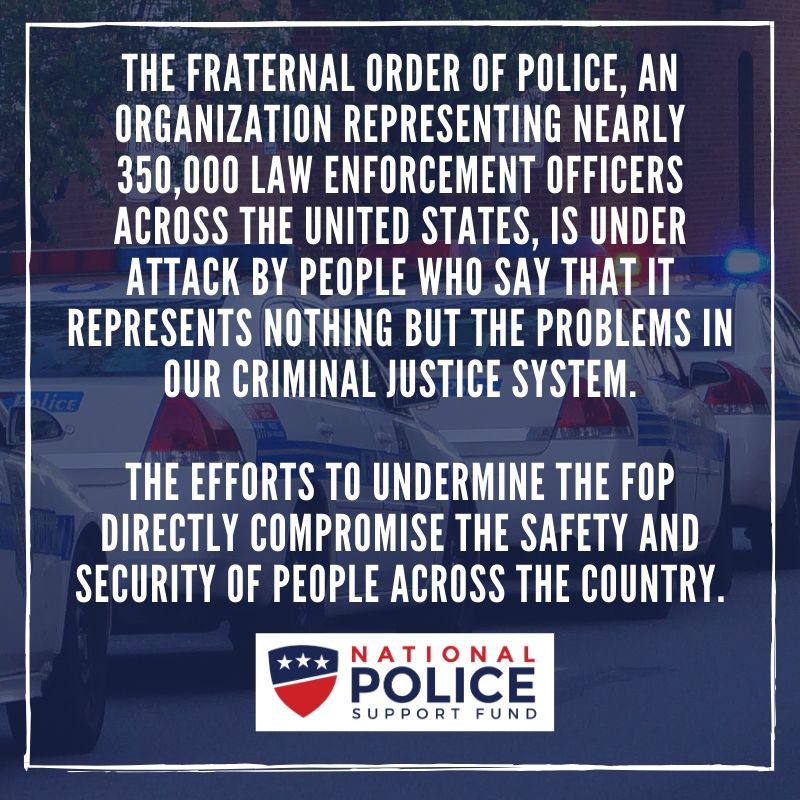 It’s Time to Support the Fraternal Order of Police